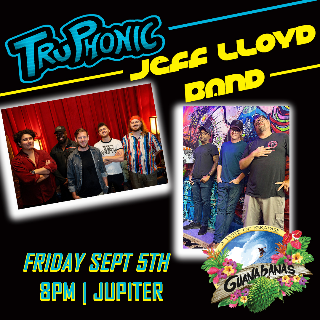 Tru Phonic and The Jeff Lloyd Band - Guanabanas Waterfront Restaurant & Bar