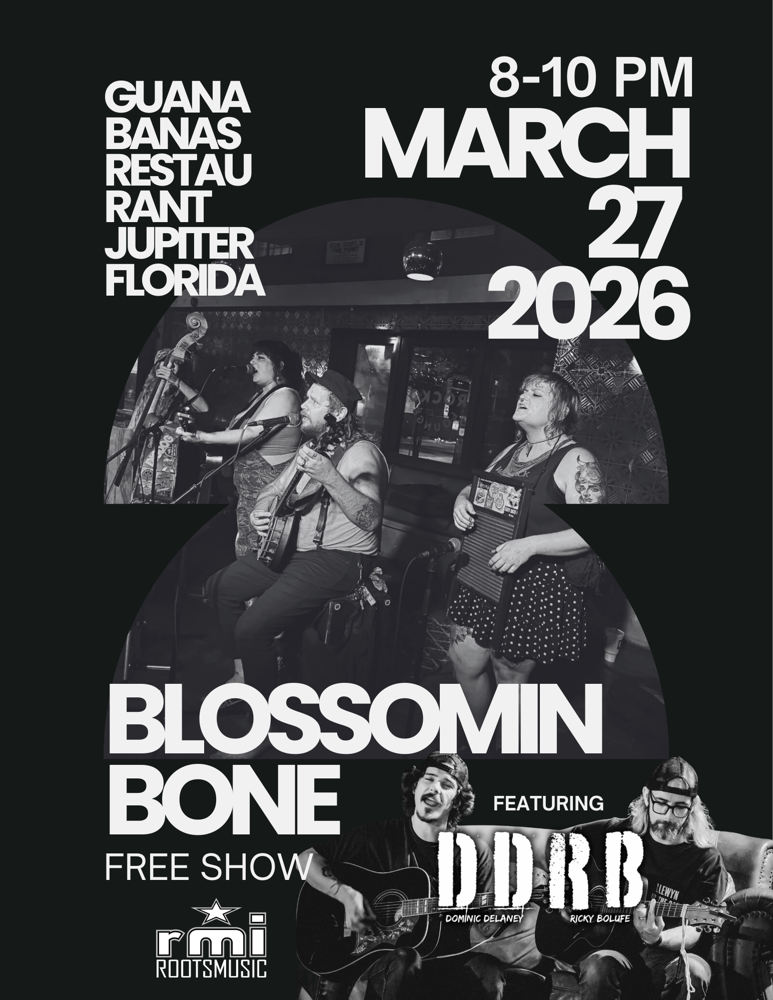 Blossomin' Bone with DDRB - Guanabanas Waterfront Restaurant & Bar
